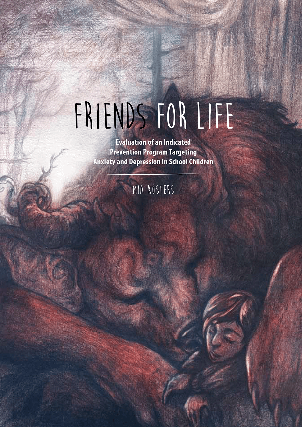 Friends for Life: Evaluation of an Indicated Prevention Program ...